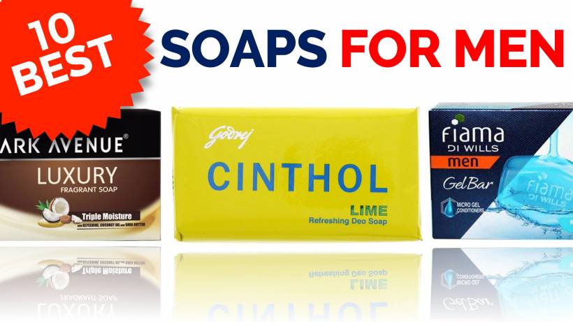 10 Best Soaps for Men in India